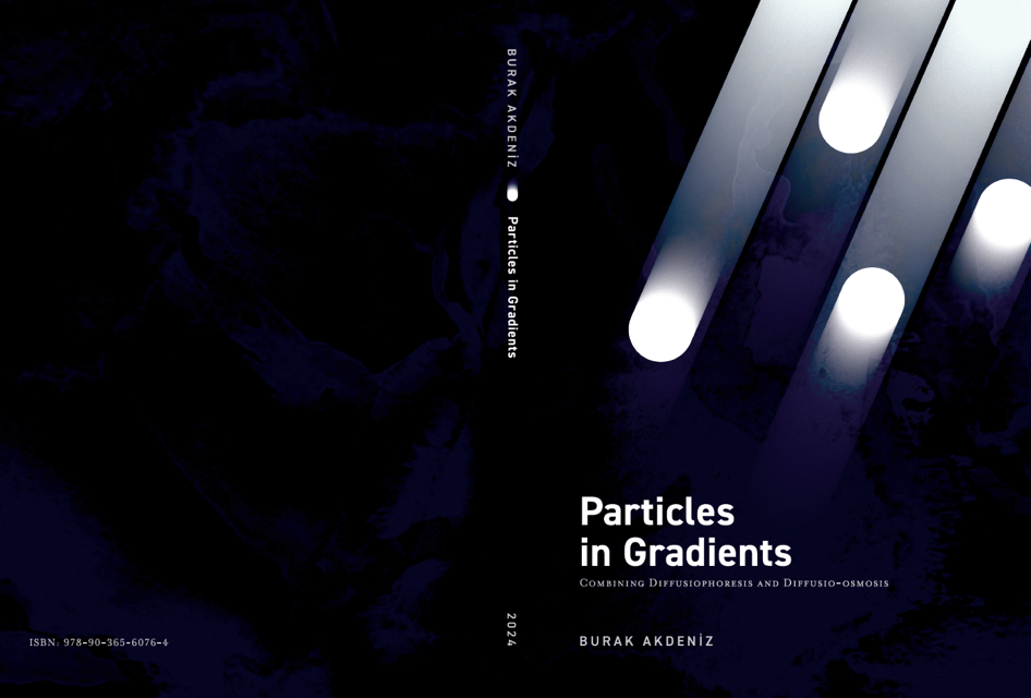 PhD Defence Burak Akdeniz | Particles in Gradients: Combining Diffusiophoresis and Diffusio-osmosis
