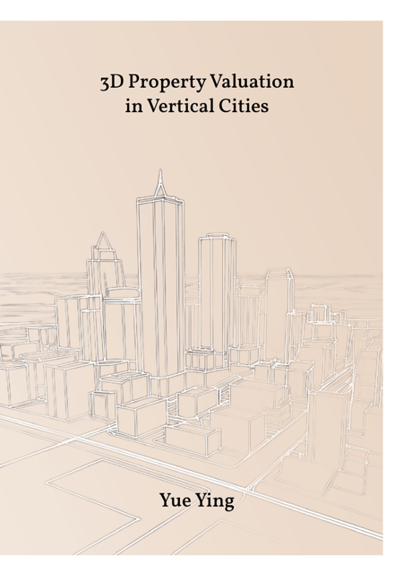 PhD Defence Yue Ying | 3D Property Valuation in Vertical Cities