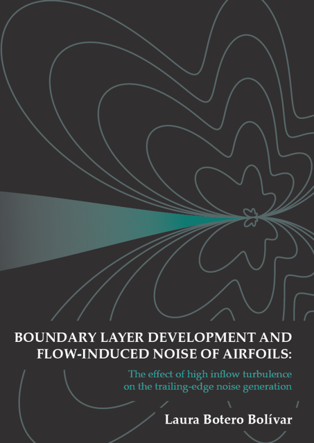 PhD Defence Laura Botero Bolivar | Boundary Layer Development and Flow ...