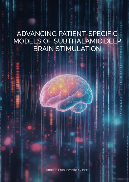 PhD Defence Anneke Frankemolle-Gilbert | Advancing patient-specific ...