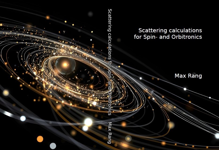 PhD Defence Max Rang | Scattering calculations for Spin- and Orbitronics