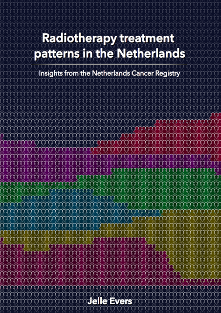 PhD Defence Jelle Evers | Radiotherapy treatment patterns in the ...