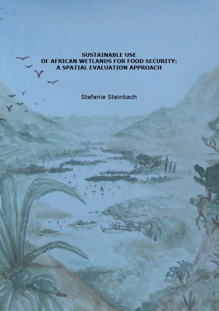 Promotie Stefanie Steinbach | Sustainable Use of African Wetlands for ...